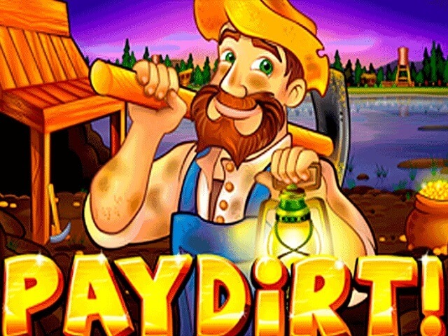 PayDirt! Slots– 25 Paylines and 3 Special Bonus Games